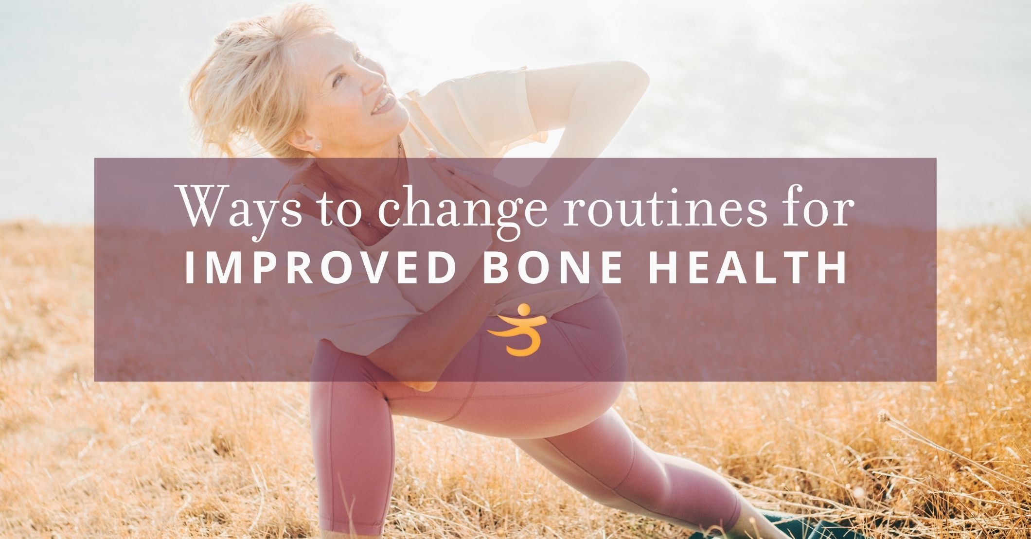 No "one size fits all" approach for bone health - Better Bones, Better Body