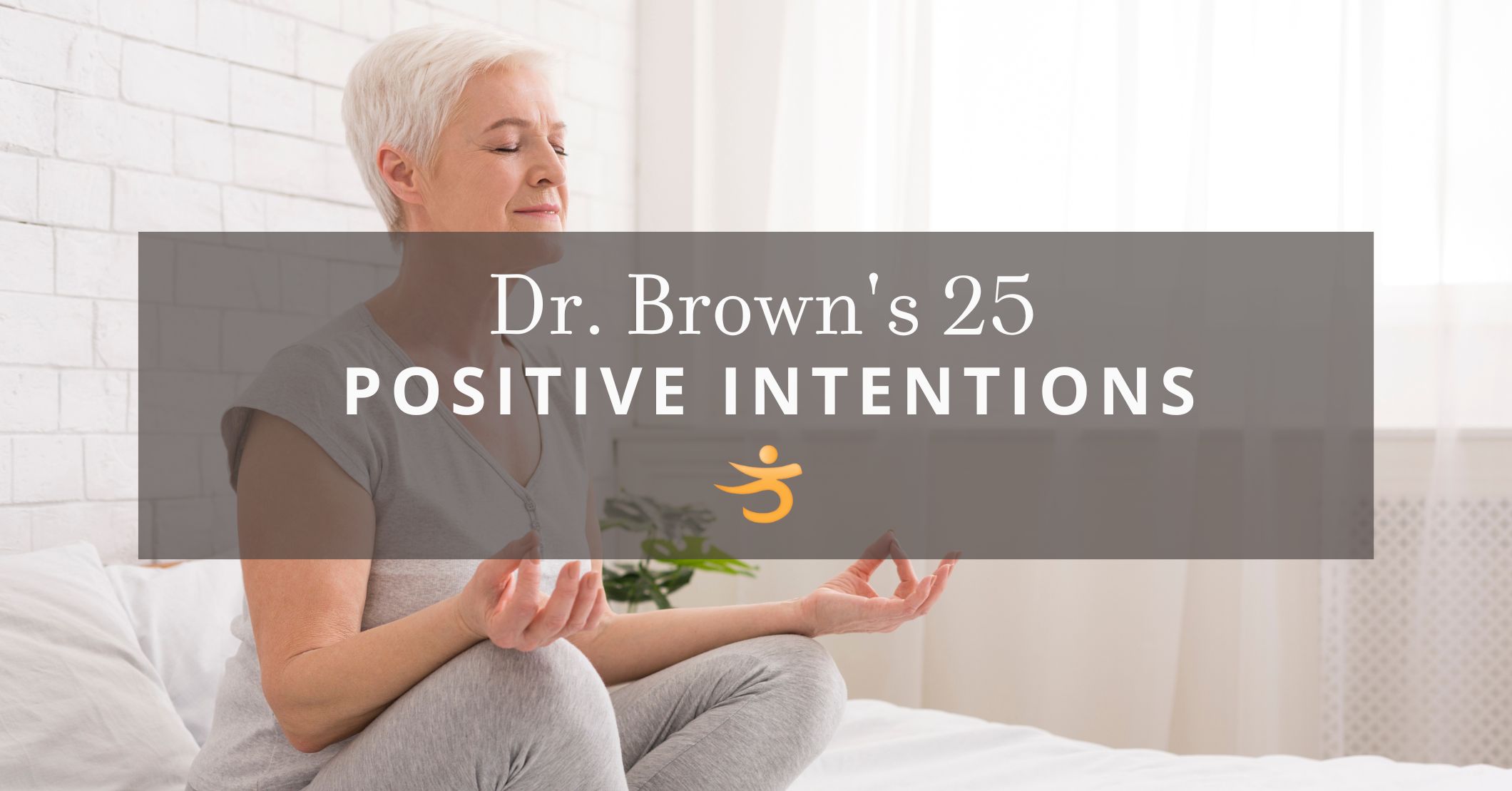 25 Positive Intentions — Better Bones